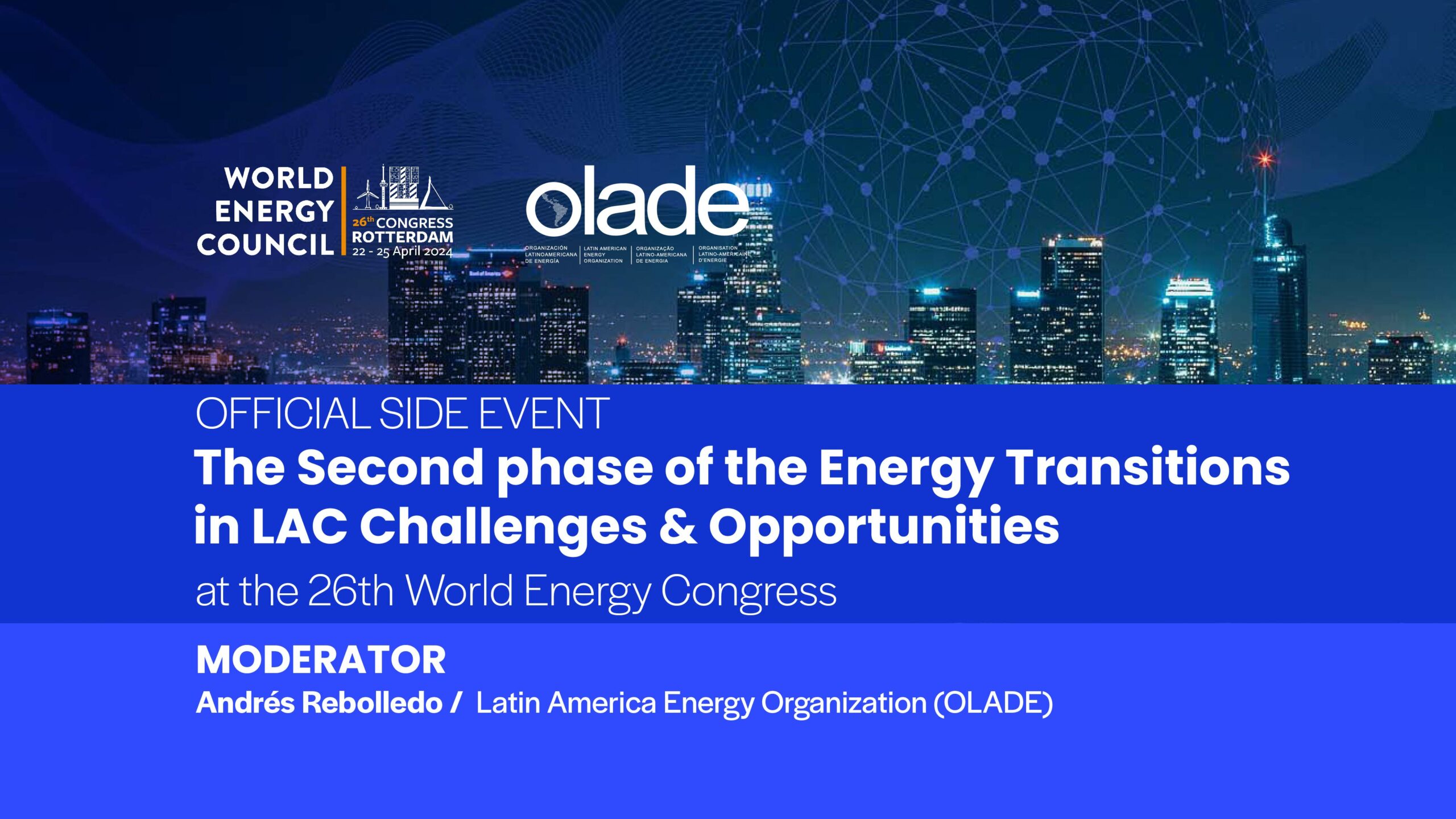 OLADE's Executive Secretary participated in the 26th World Energy ...